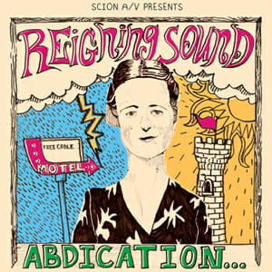 Reigning Sound: Abdication… For Your Love - Paste Magazine